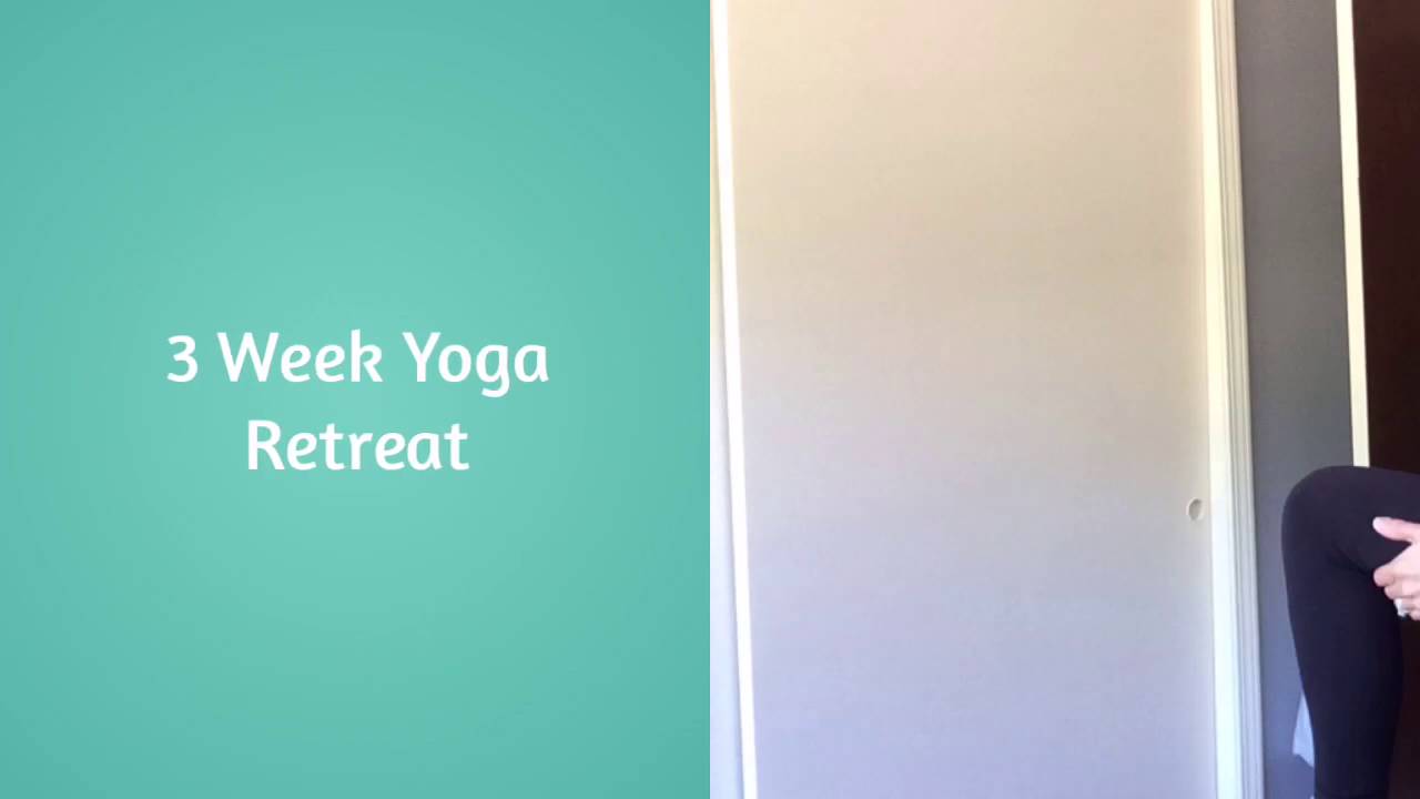 The 3 Week Yoga Retreat Sneak Peek - YouTube