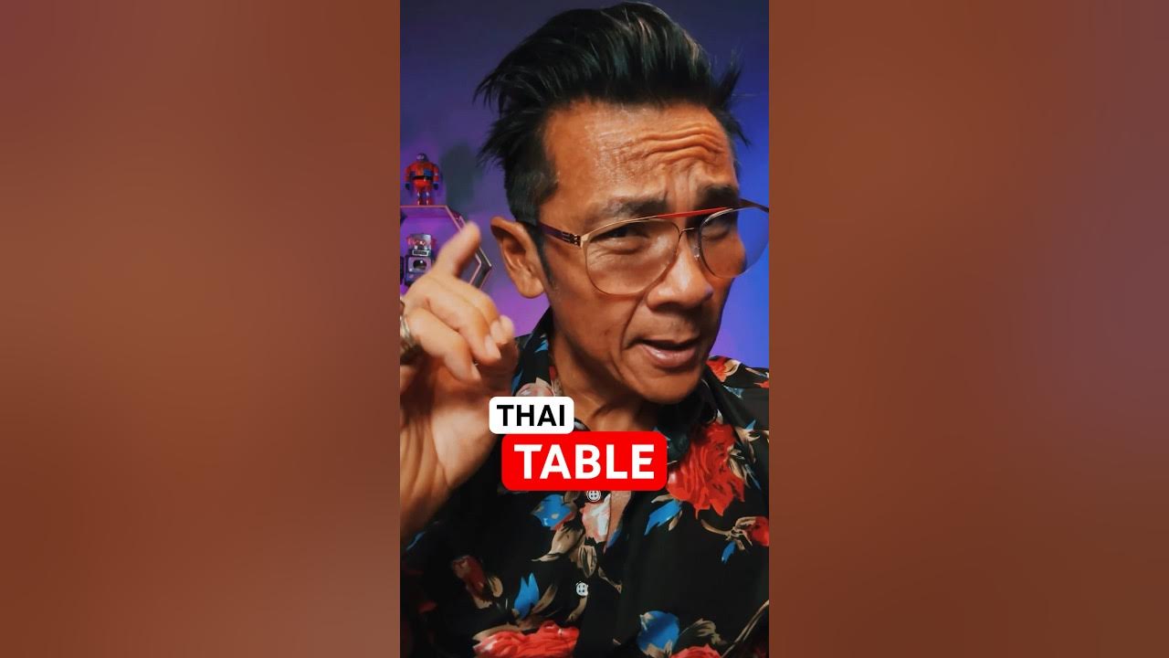 EASY THAI TUTORIAL How To Say TABLE For Beginners Travelers easy-thai-tutorial-how-to-say-table-for-beginners-travelers