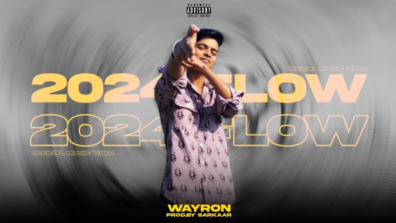 2024 FLOW RAP SONG... #wayron #sarkar #indimusicproduction#rap ...