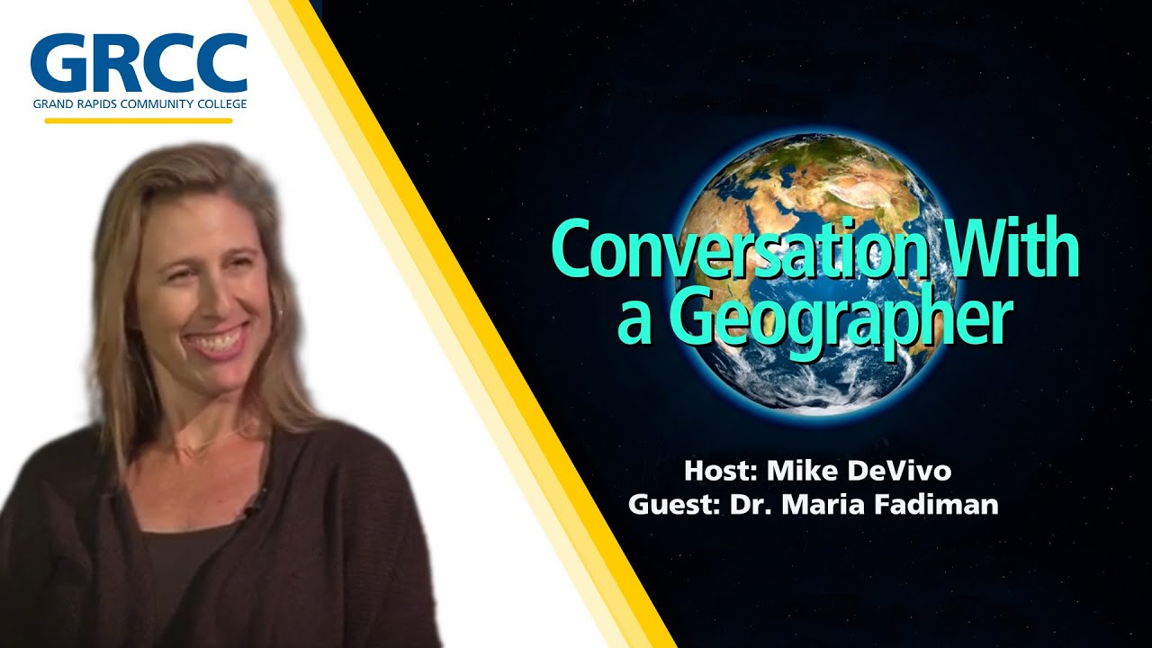 Conversation with a Geographer: Dr. Maria Fadiman - YouTube