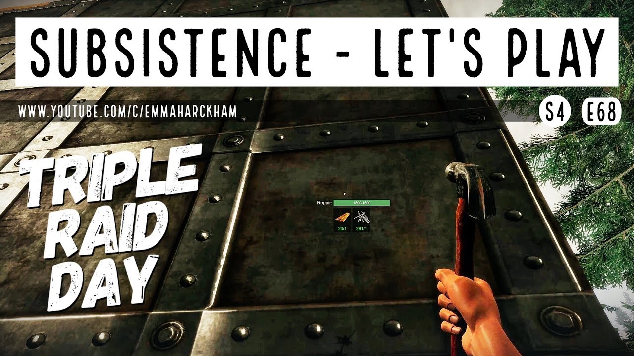TRIPLE RAID DAY | Subsistence | Let's Play Gameplay | S4 68 - YouTube