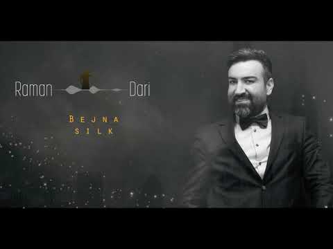 Raman Dari | BEJNA SILIK