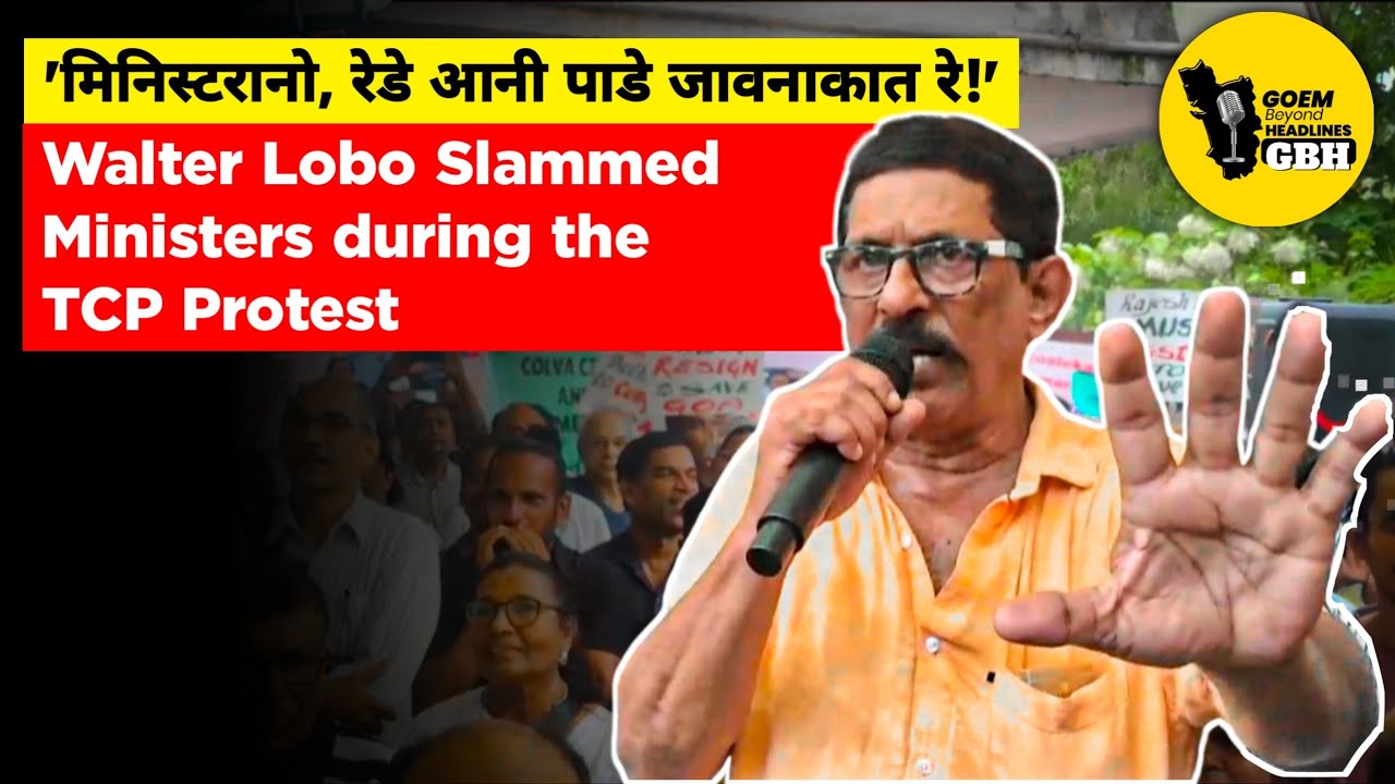 Goan Activist Walter Lobo Speech during the Protest at TCP Office | Goa ...