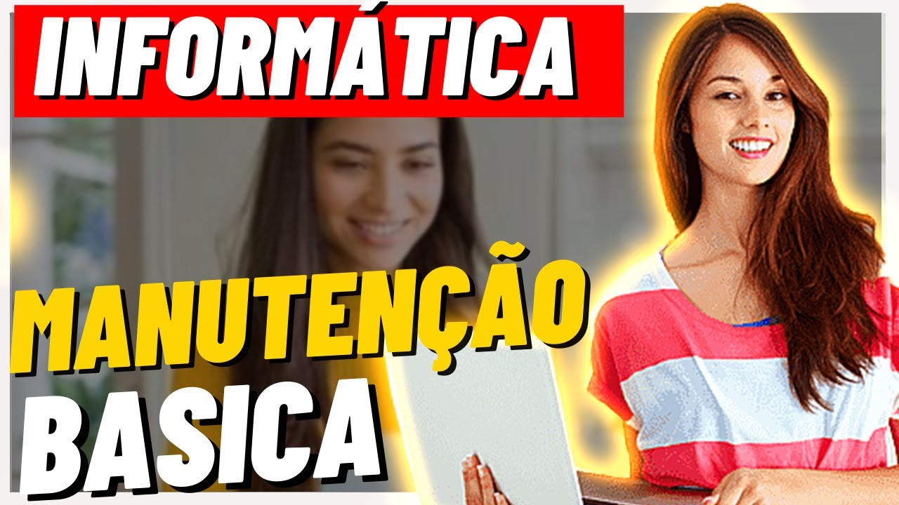 Aula de INFORMÁTICA! 5 dicas de MANUTENÇÃO (PASSO A PASSO) - YouTube