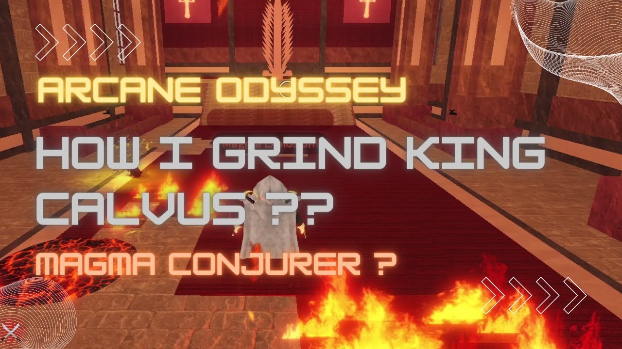 Arcane Odyssey - King Calvus Fight using Magma Conjurer [Gone Wrong ...