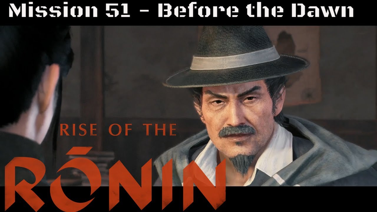 Rise of the Ronin - Mission 51 Before the Dawn (PS5) - YouTube