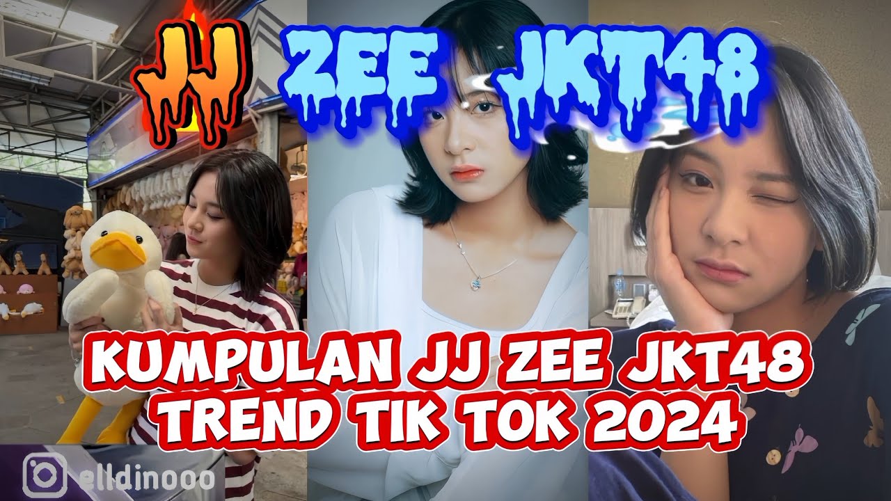 Kumpulan JJ Zee Jkt48 Terbaru | Viral Tik Tok 2024!!! - YouTube
