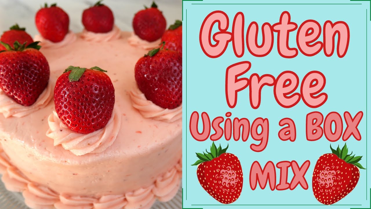 Gluten Free Strawberry Cake using a box mix! (Cake mix hack) - YouTube