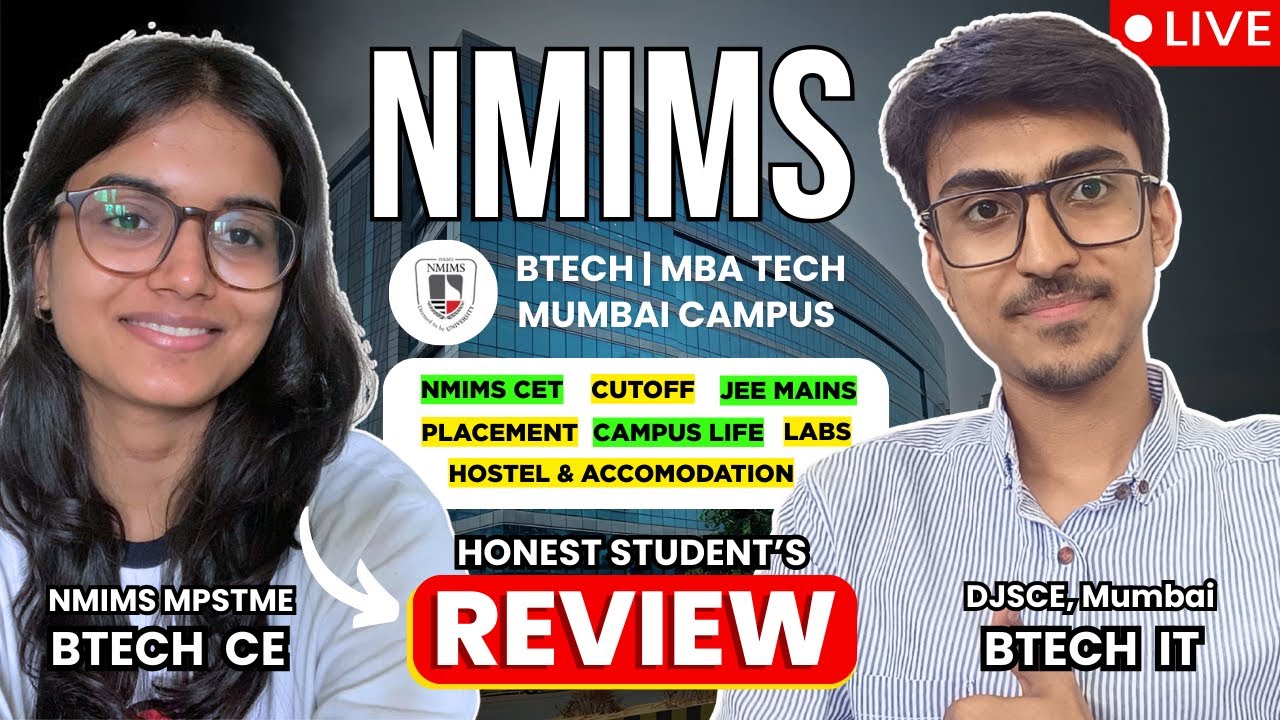 NMIMS CET 2025 | MPSTME Honest Student's Review | Best Private College ...