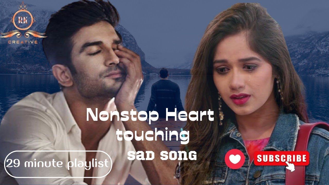 Nonstop Heart Broken | Heart Touching Sad Song Hindi | New Trending Sad ...