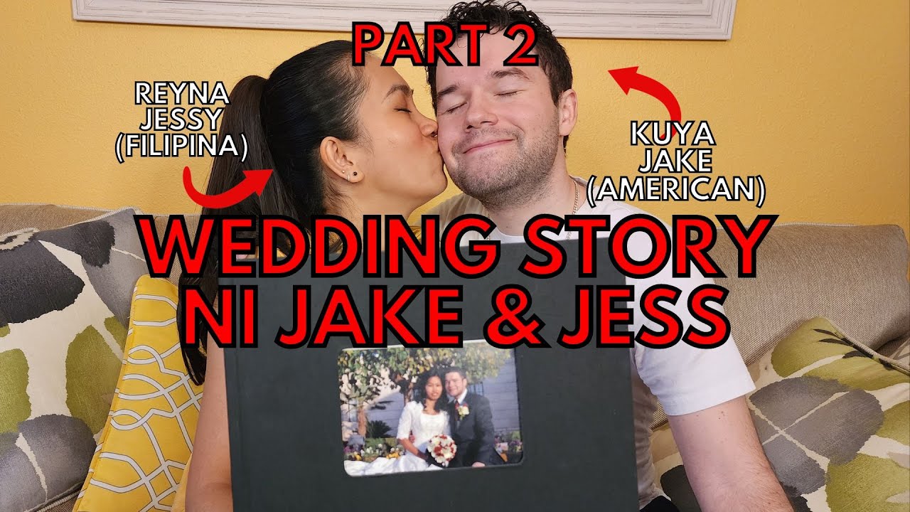 Ang kwento ng aming KASAL! | KUYA JAKE - YouTube