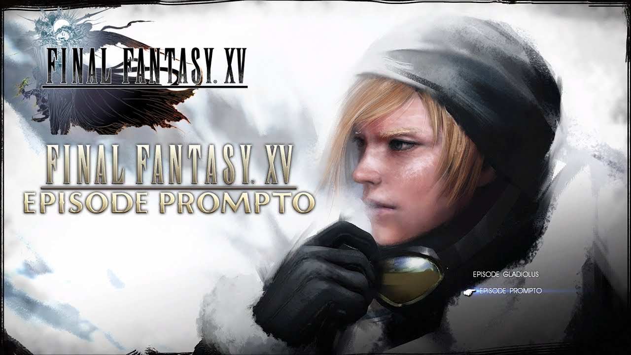 Final Fantasy XV ★ Episode Prompto DLC [Walkthrough] - YouTube
