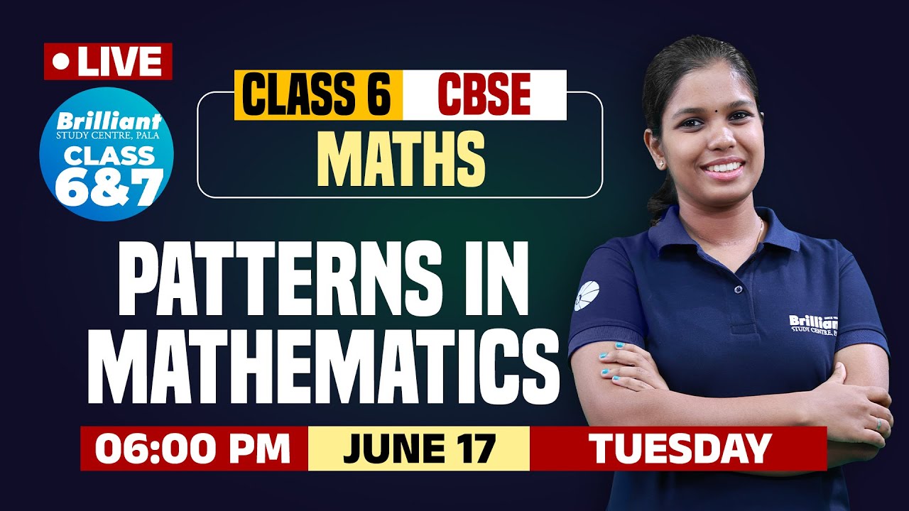 PATTERNS IN MATHEMATICS | MATHS | Class 6- CBSE | 17 June 2025 - YouTube