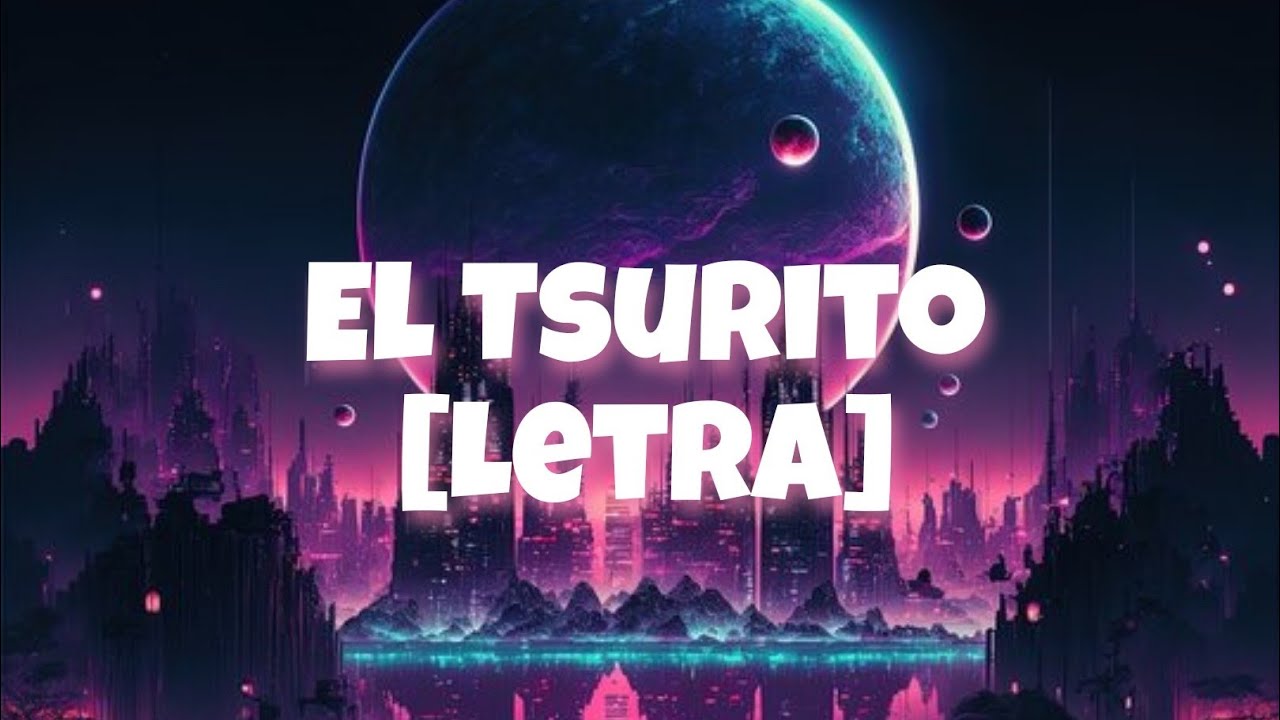 Junior H x Peso Pluma x Gabito Ballesteros - El Tsurito [Letra] - YouTube