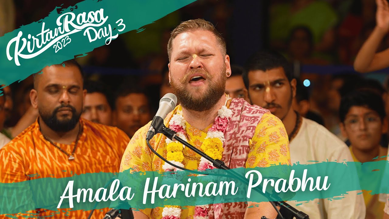Amala Harinam Prabhu's Kirtan | Day 3 | Kirtan Rasa 2023 | 4K | Dubai ...