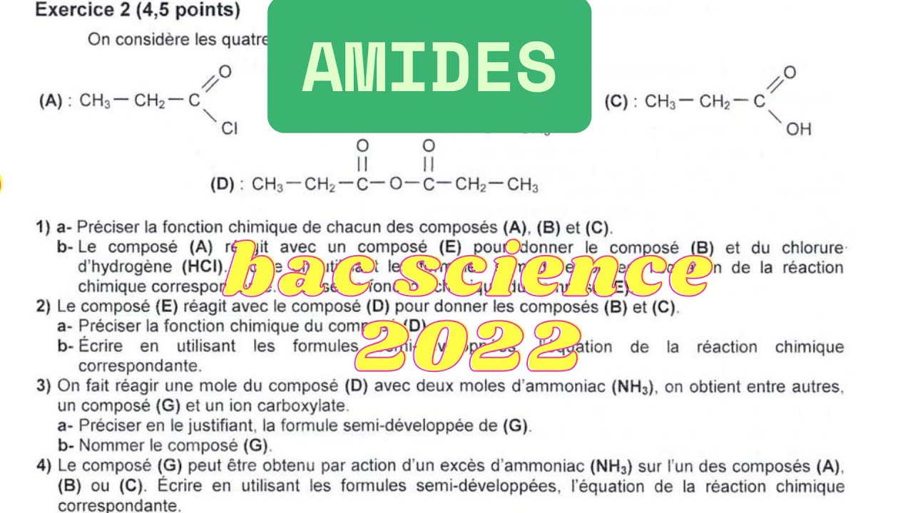 les amides : correction exercice bac science 2022 session de contrôle ...