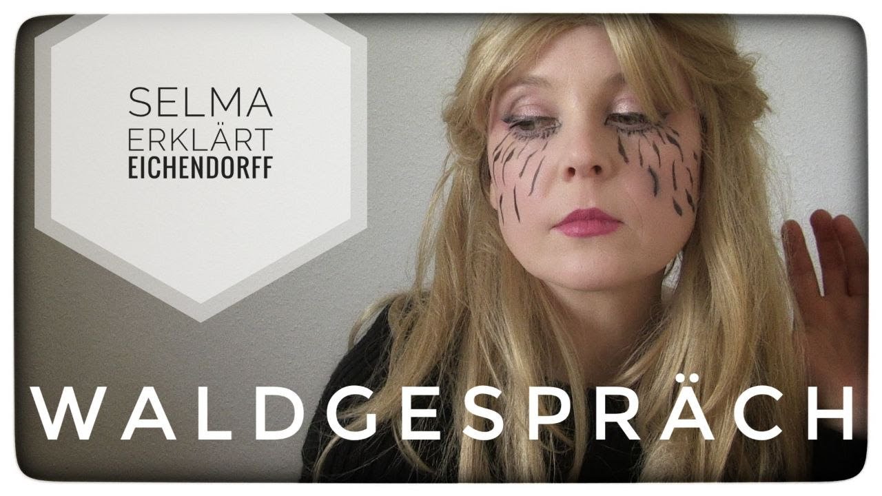 Selma erklärt: Joseph von Eichendorff, Waldgespräch - YouTube