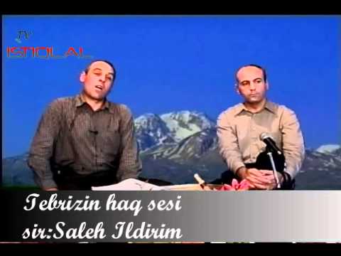Tebrizin haq sesi-Saleh ildirim