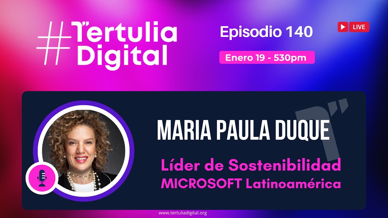 Tertulia Digital - María Paula Duque - YouTube