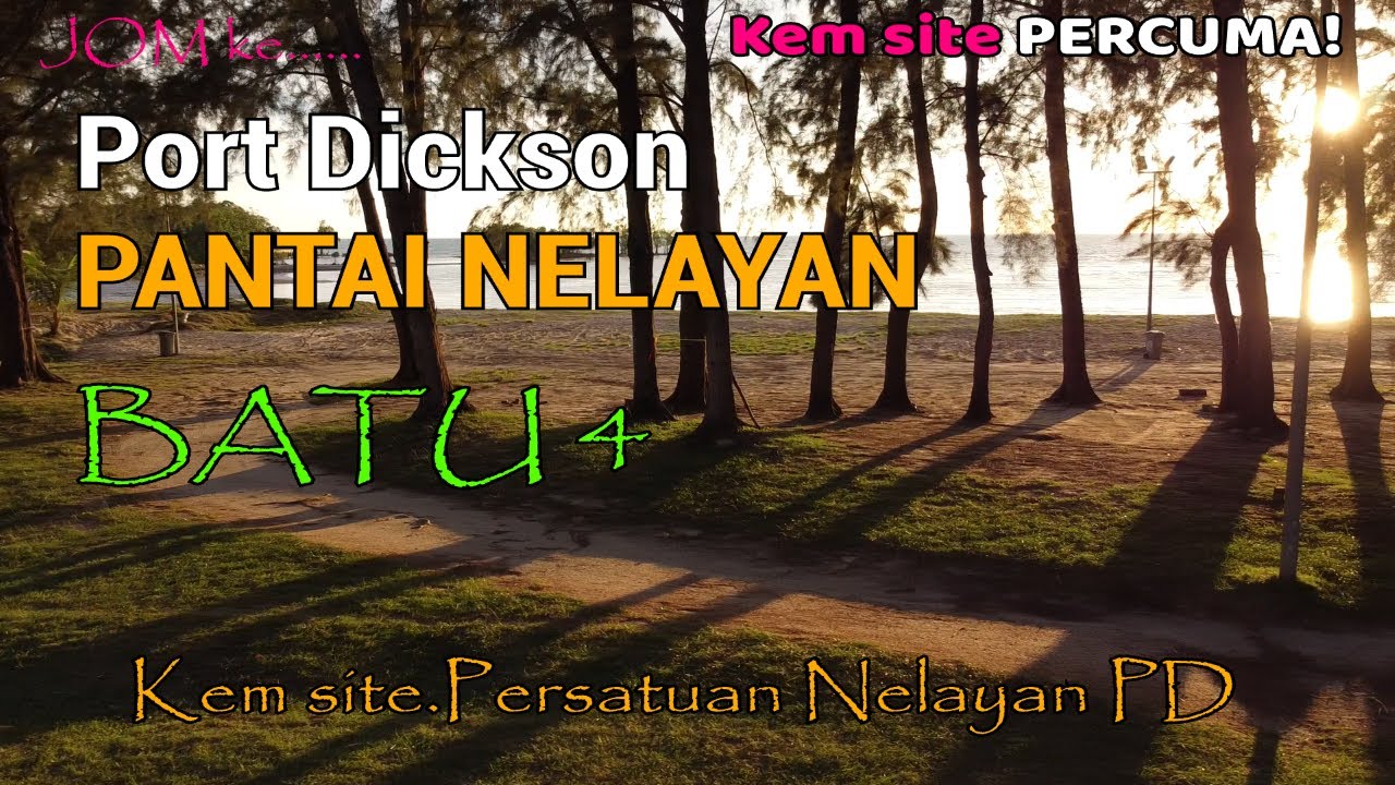 Kem site PERCUMA di Port Dickson,Pantai Nelayan Batu 4,walk-in je ...