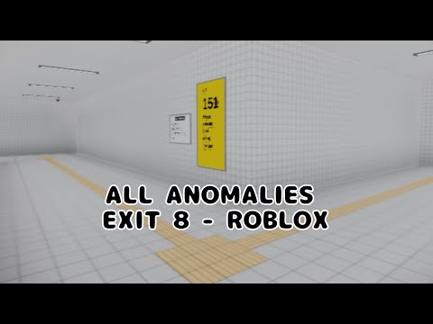 Exit 8 Roblox all anomalies (30 anomalies) - YouTube