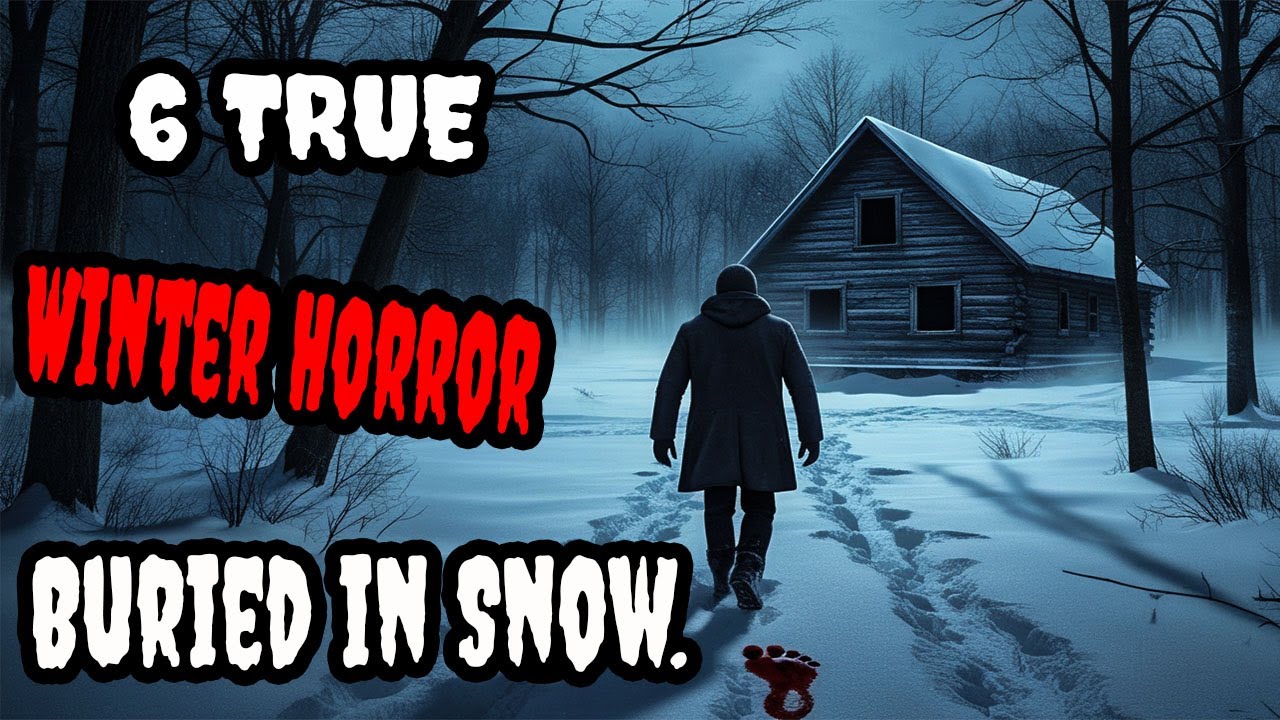 6 TRUE Tales of WINTER HORROR That Chill to the Bone - YouTube