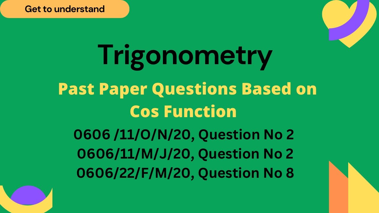 IGCSE Add Maths: - Past Paper Question Based on Cos Function - 4 ...
