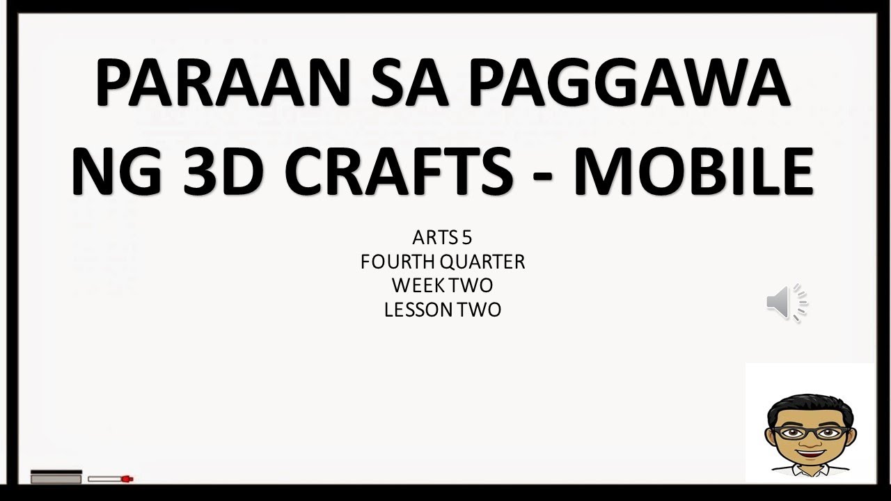 PARAAN SA PAGGAWA NG 3D CRAFTS - MOBILE (Q4-ART5-LESSON2-WEEK2) - YouTube
