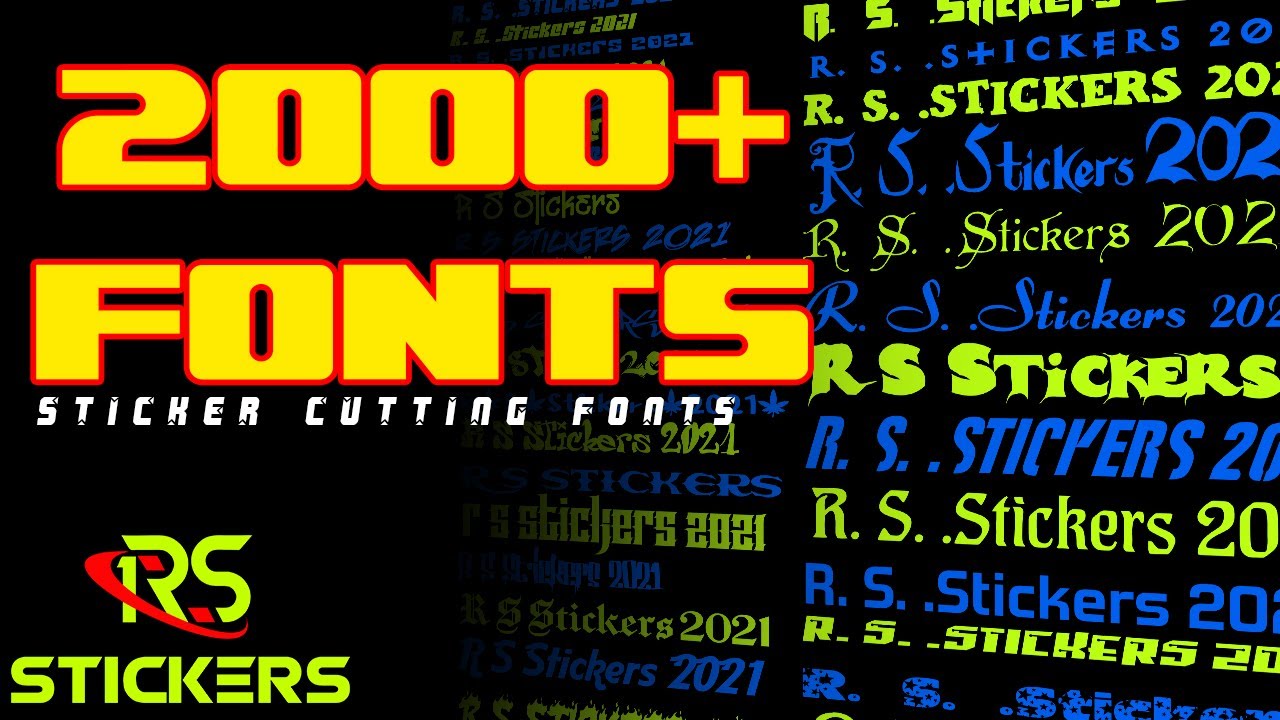 2000+ Fonts | Sticker Cutting Fonts | Free download | RS STICKERS - YouTube