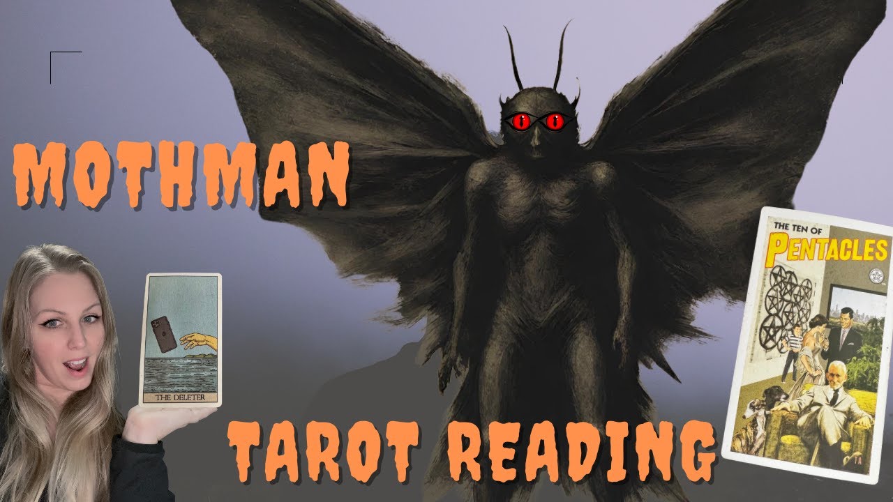 Tarot Read on Unveiling the mystery of MOTHMAN! What is the TRUTH ...