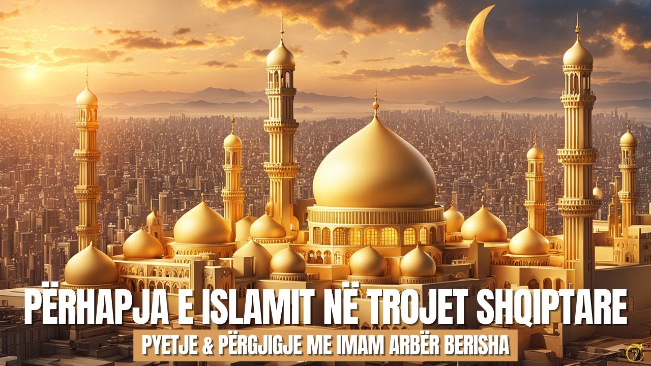 Përhapja e Islamit në Trojet Shqiptare - YouTube