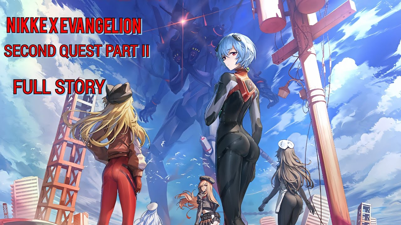 NIKKE X EVANGELION Collab SECOND QUEST Part II FULL STORY - YouTube