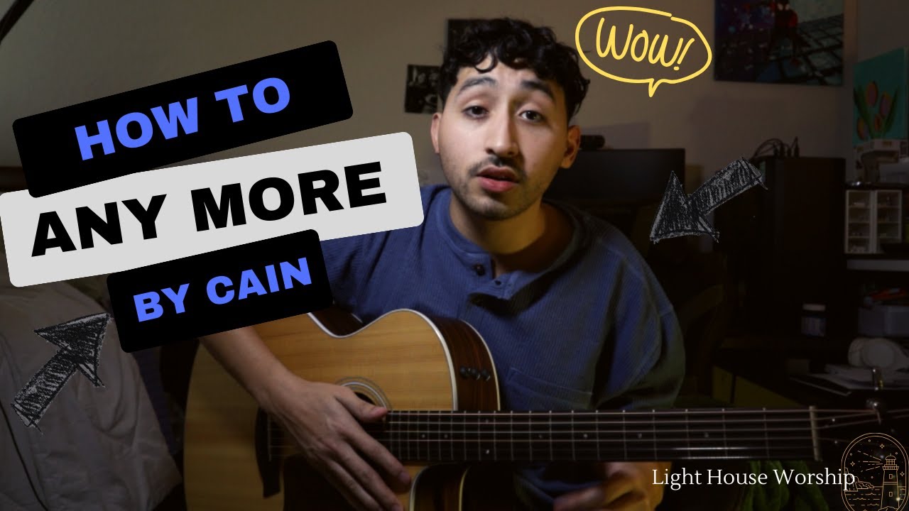 Any more | Acoustic tutorial | Cain - YouTube
