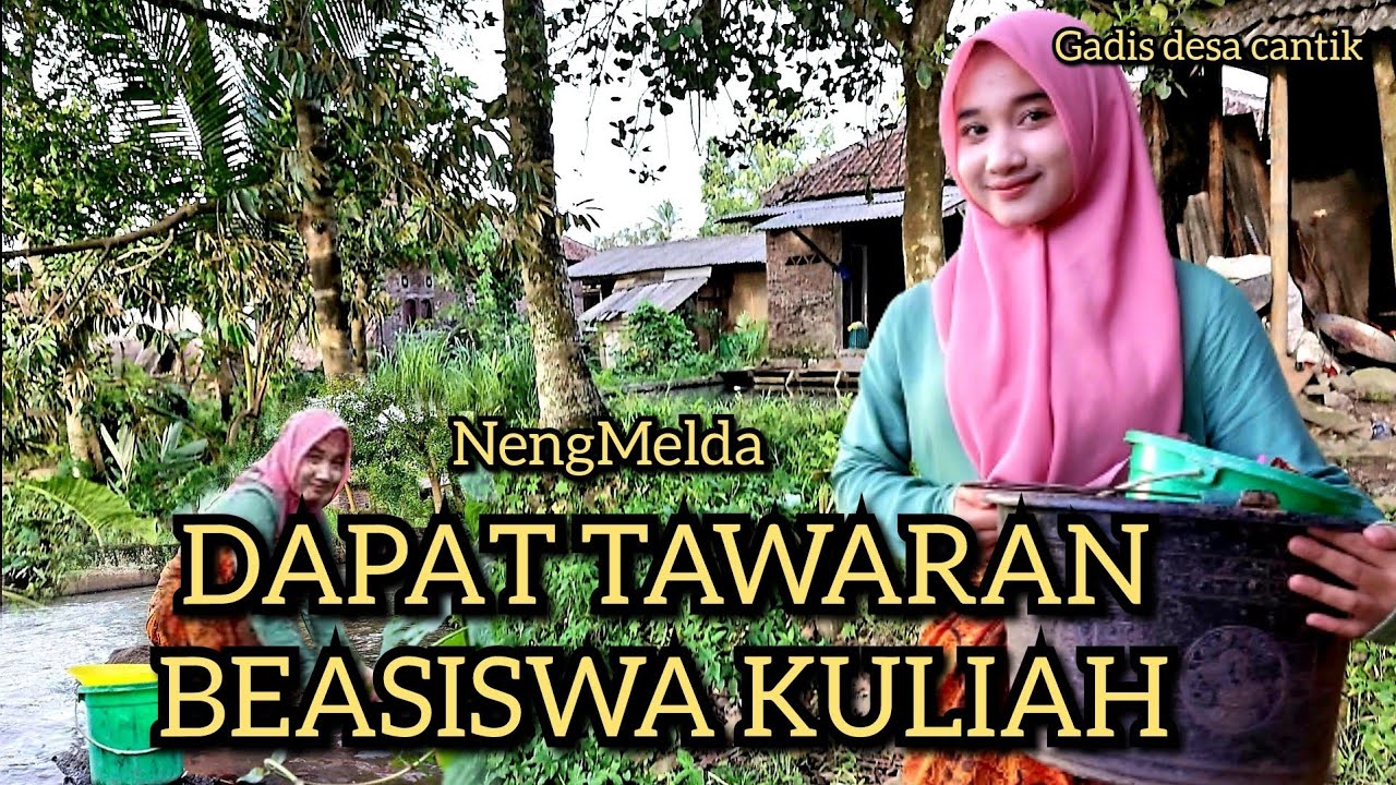 Gadis Desa Cantik Nengmelda Mendapat Tawaran Beasiswa Kuliah