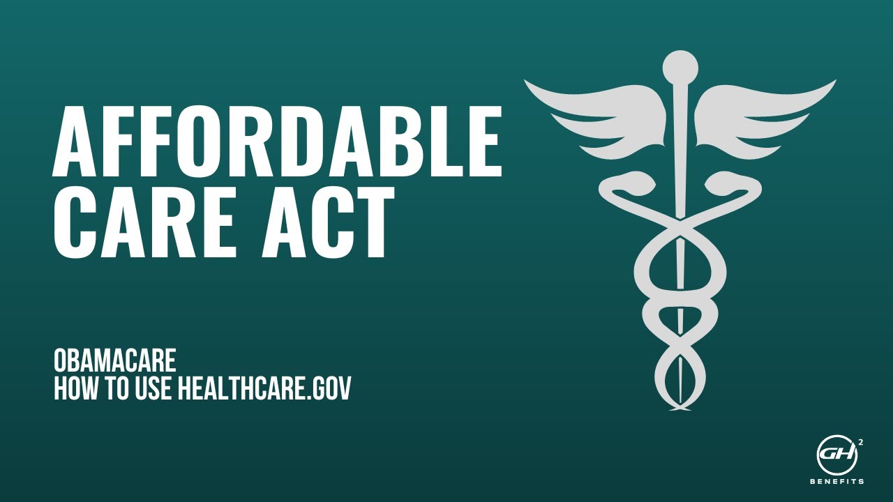 Affordable Care Act | Explainer Video - YouTube