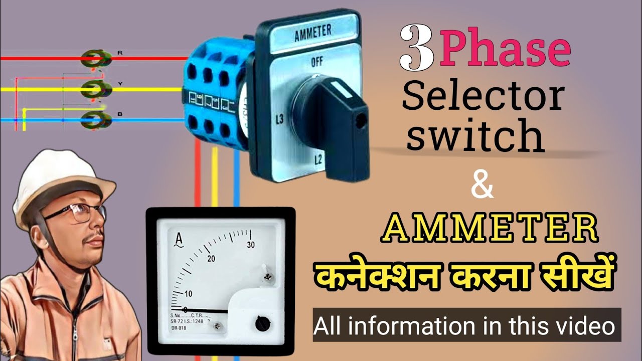 3 Phase rotary switch working & connection | Ammeter connection with ...