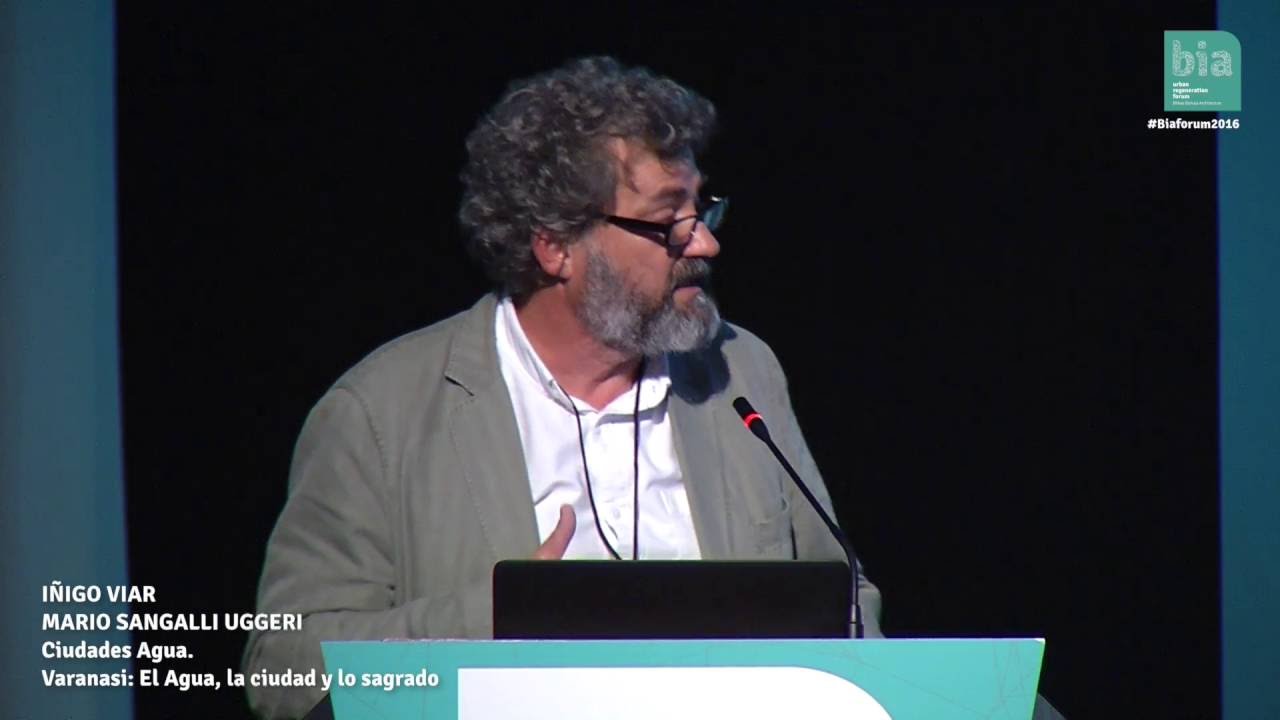 IÑIGO VIAR FRAILE,MARIO SANGALLI UGGERI CIUDADES AGUA VARANASI # ...