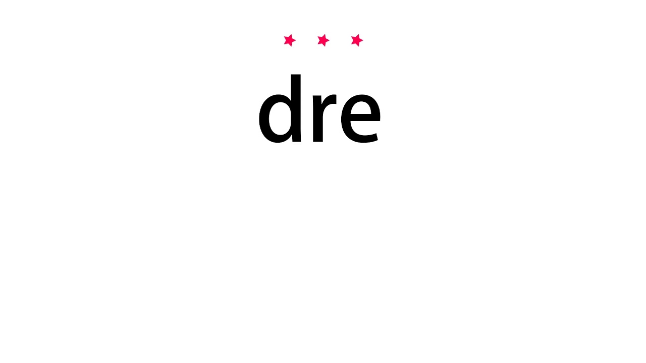 How to pronounce dre - Vocab Today - YouTube