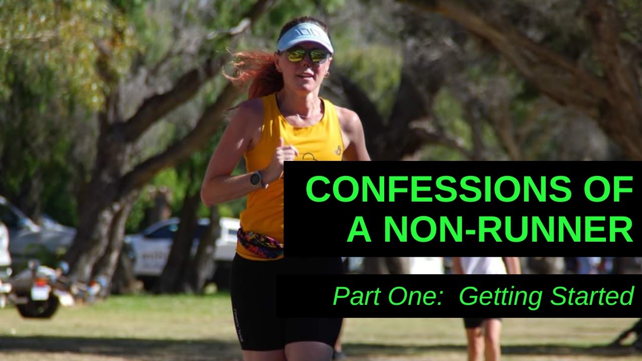 Confessions of a Non-Running Runner: Part One Getting Started - YouTube