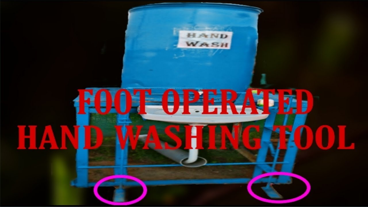 FOOT OPERATED HAND WASHING TOOL || HAND WASH BASIN || - YouTube