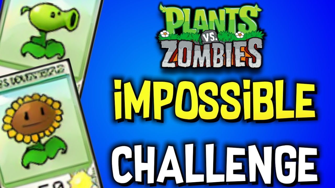 2 Plants Only Challenge | Plants Vs Zombies - YouTube