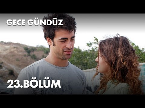 Gece Gündüz - 23. Bölüm - Full Bölüm