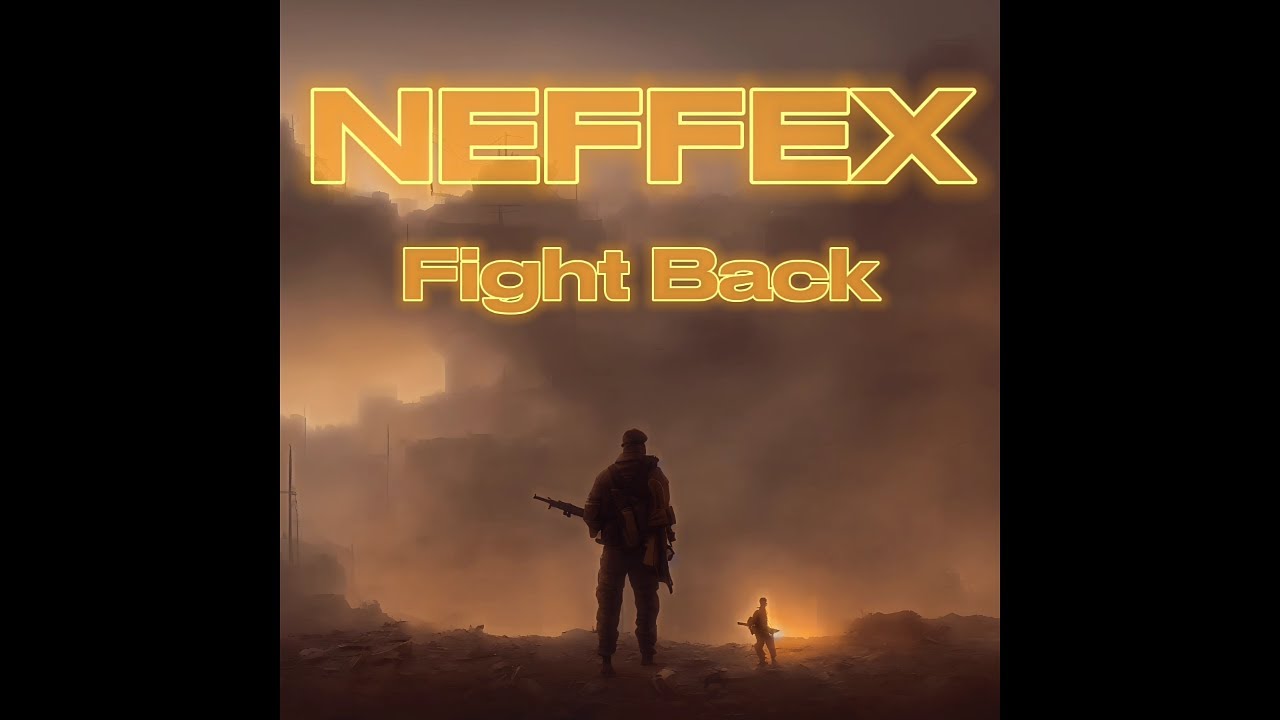 NEFFEX - Fight Back - YouTube