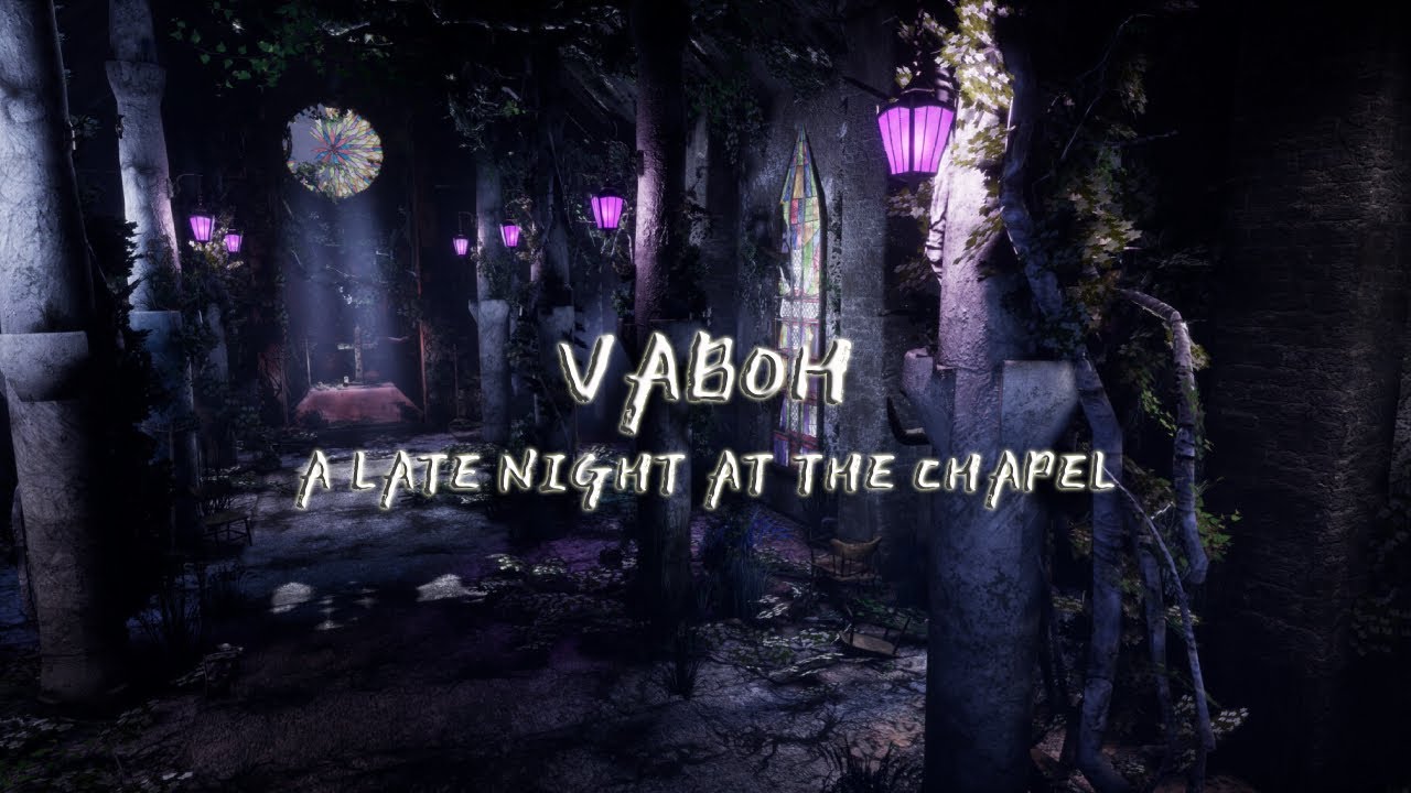Vaboh - A Late Night At The Chapel - YouTube