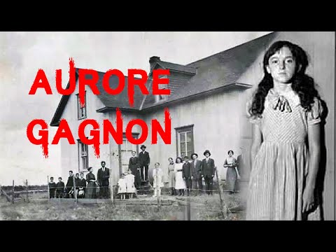 The Horrifying & Tragic Case of Aurore Gagnon
