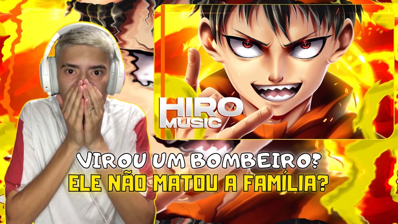 (ELE É UM HERÓI) REAGINDO a Adolla Burst | Shinra Kusakabe | (Fire ...