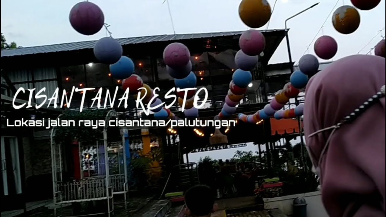 Cisantana Resto KUNINGAN - YouTube