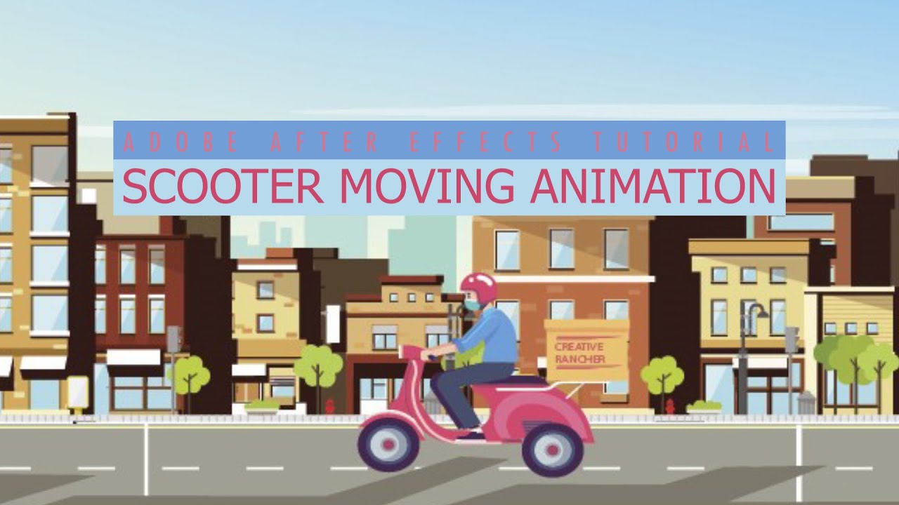 Adobe After Effect – Scooter Moving Animation - YouTube
