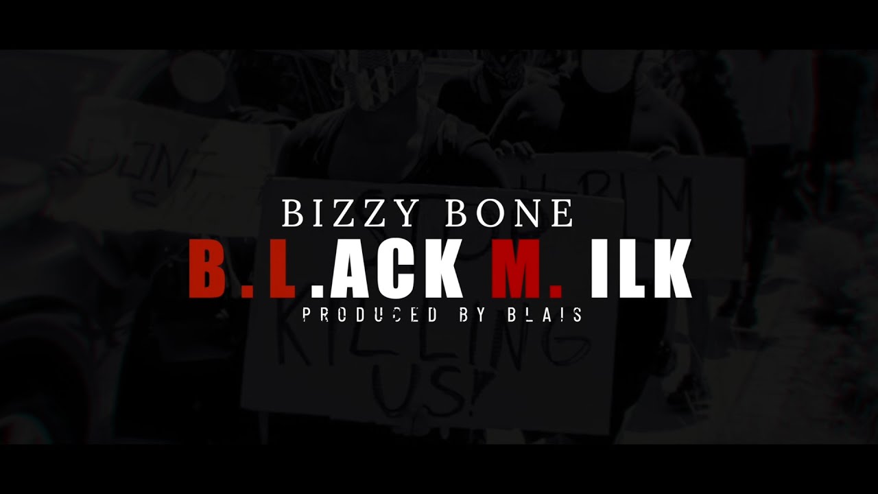 BIZZY BONE - BLACK MILK (MUSIC VIDEO) - YouTube