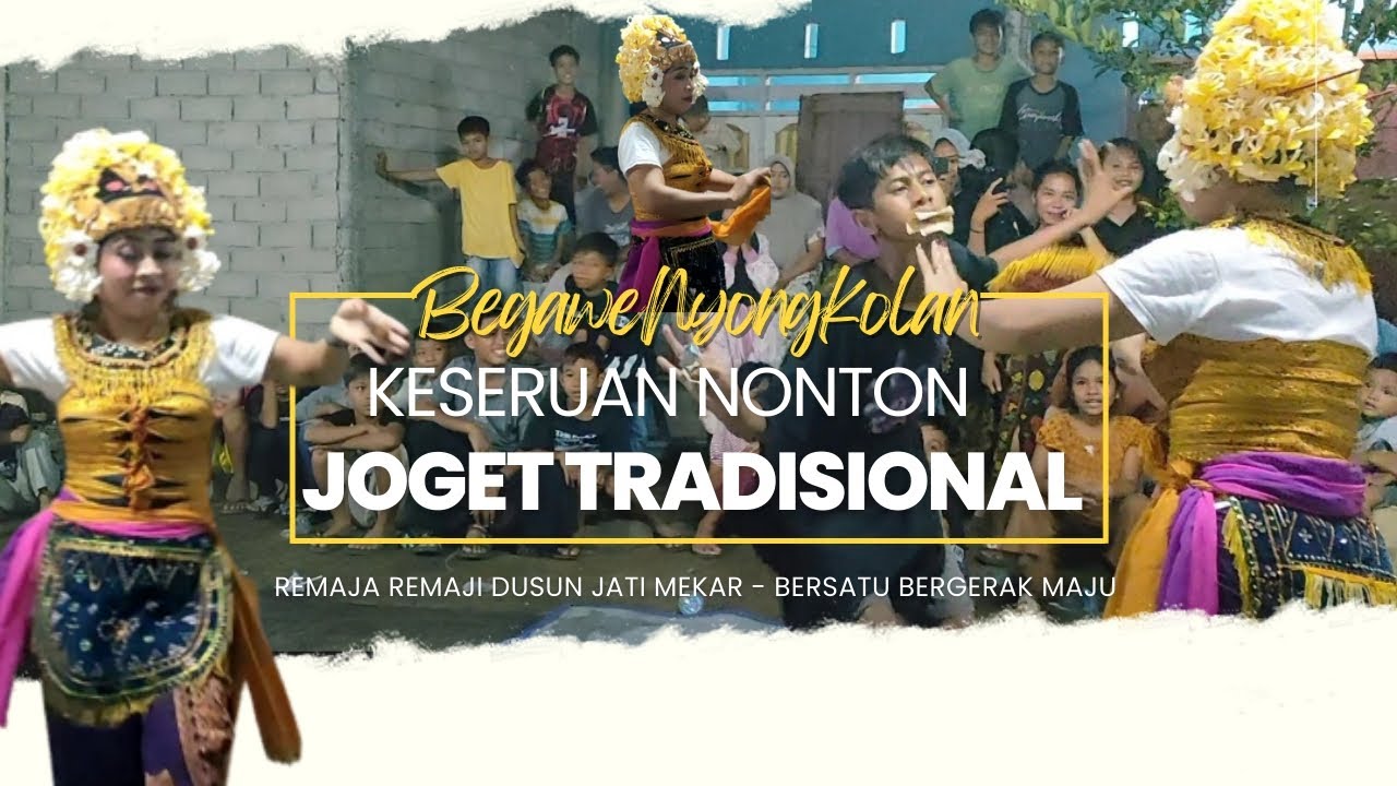 Joget Tradisional Sasak Lombok||Begawe Nyongkolan Roni & Kartikasari ...